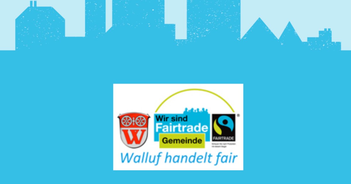 Walluf ist und bleibt Fairtrade-Gemeinde | Startseite